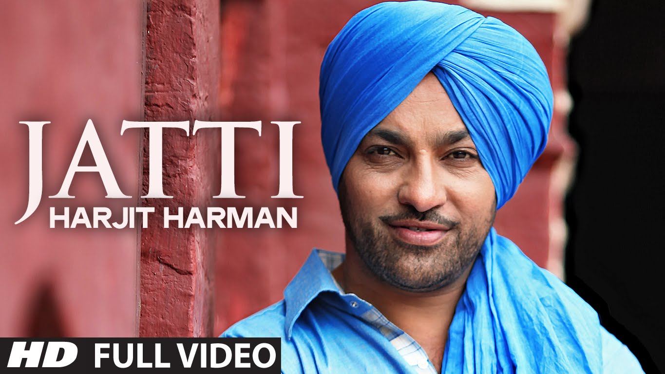 BhangraReleases.com / Cutting Edge Music News Harjit Harman - Jatti ...